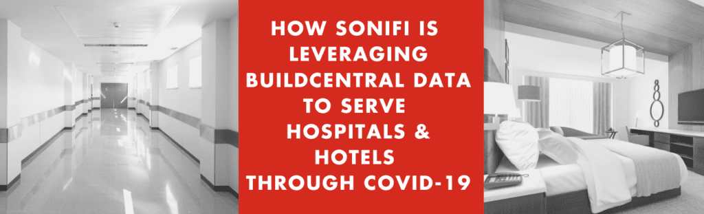 How SONIFI is Leveraging BuildCentral Data to Serve Hospitals and ...