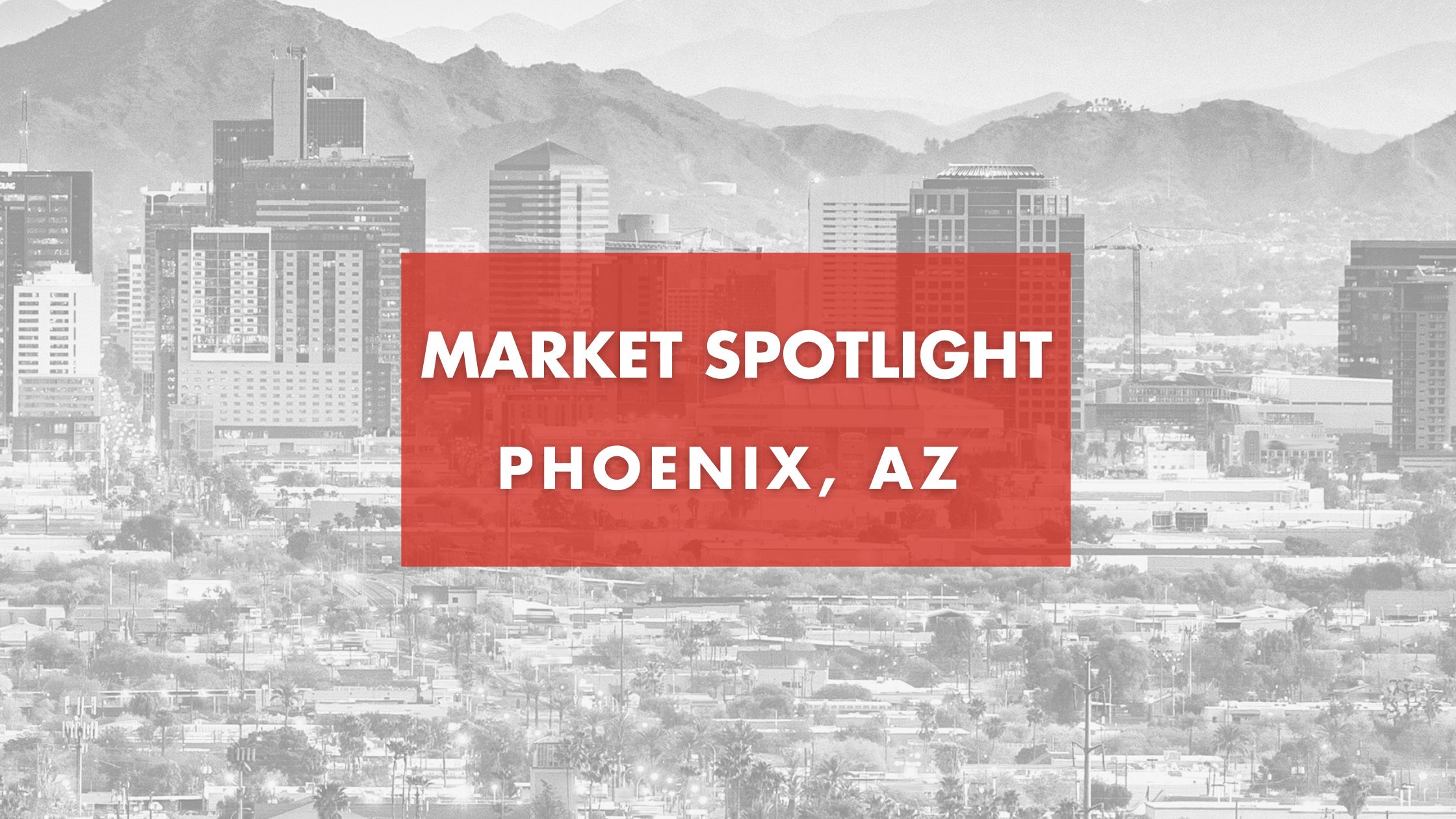 Phoenix, Arizona Planned Development Market Overview | ConstructionWire ...