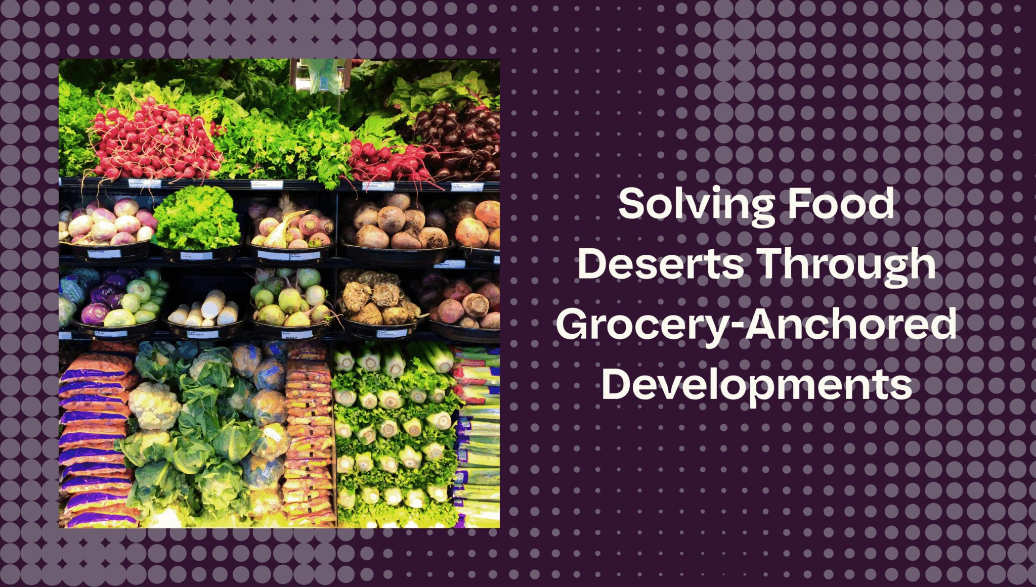 Understanding Food Deserts: Challenges and Community Solutions